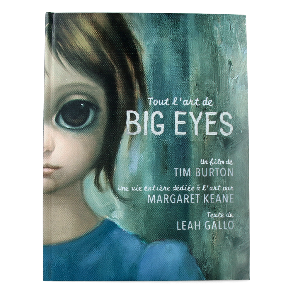 All the art of Big Eyes - Cinema Book - Tim Burton