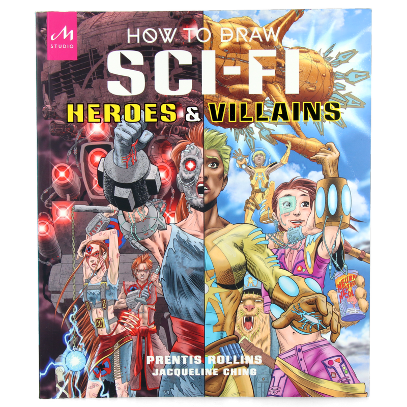 How to Draw Sci-Fi : Heroes and Villains - Livre - Prentis Rollins